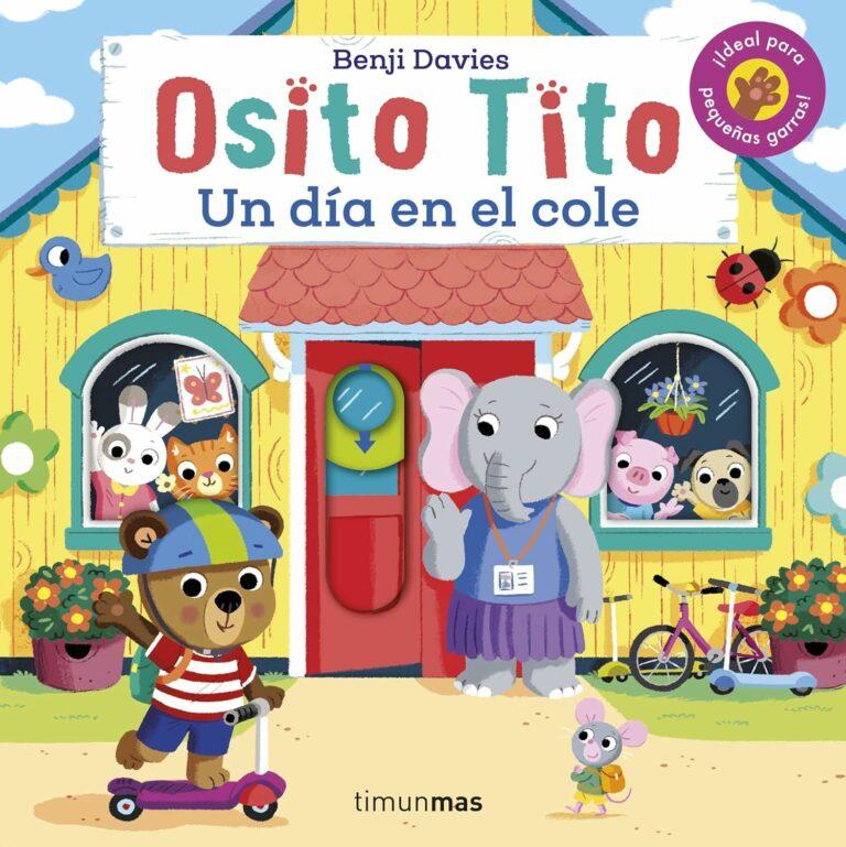 17 Libros para Ayudar a los Peques a Empezar el Cole – MonsPetits